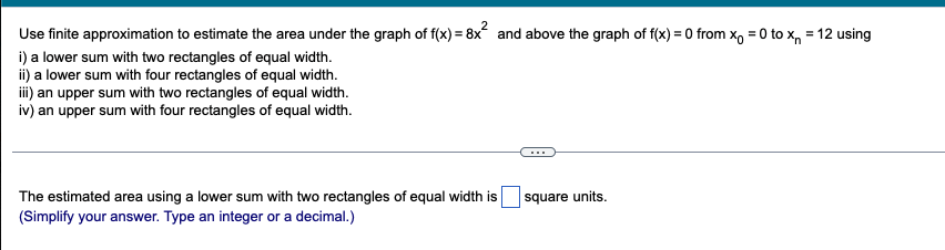 Solved Use finite approximation to estimate the area under | Chegg.com