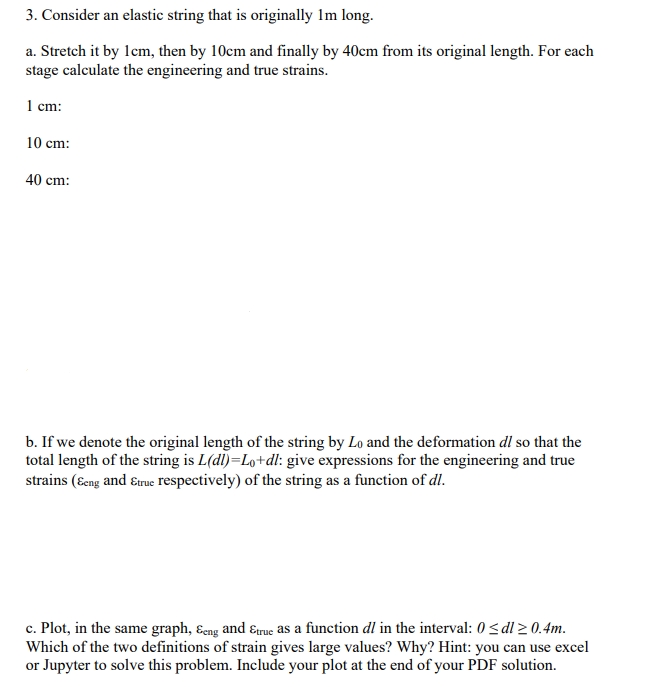 Solved Consider an elastic string that is originally 1m | Chegg.com