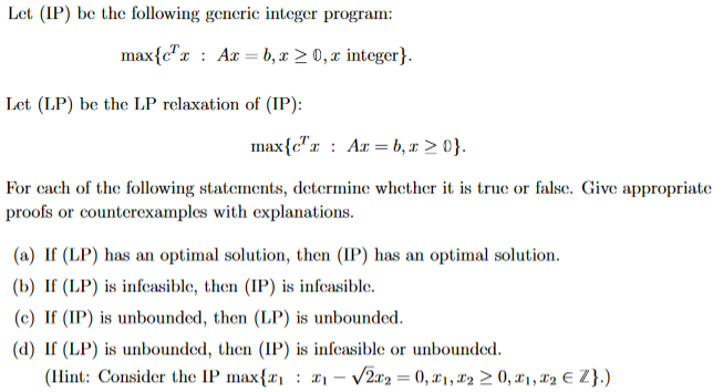 Let (IP) be the following generic integer program: | Chegg.com