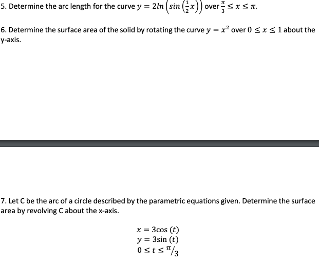 Solved 5. Determine the arc length for the curve y = 2ln | Chegg.com