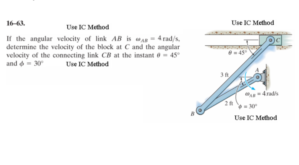 Solved Use IC Method 16–63. Use IC Method If the angular | Chegg.com