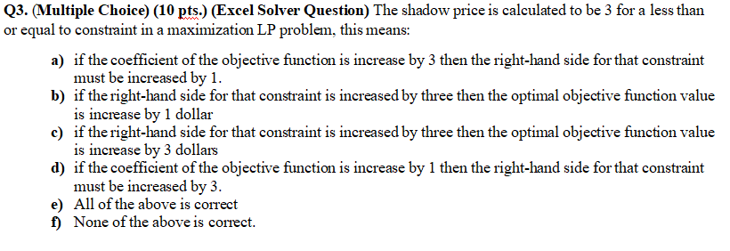 Solved Q3. (Multiple Choice) (10 pts.) (Excel Solver | Chegg.com