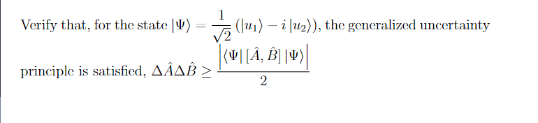 Solved Verify That For The State ∣Ψ 21 ∣u1 −i∣u2 The
