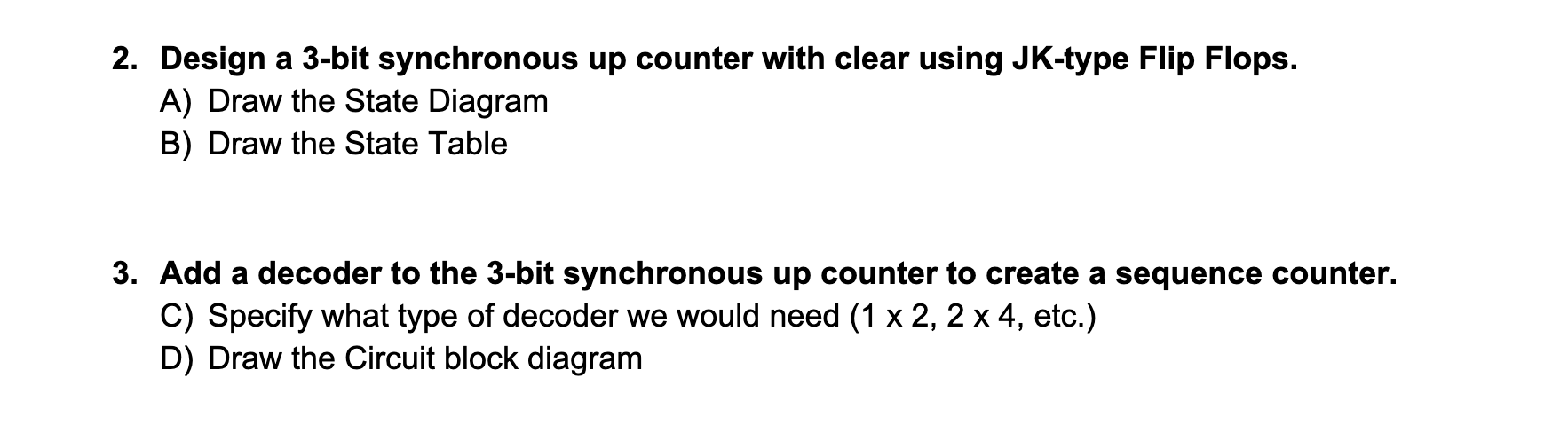 Solved 2. Design a 3-bit synchronous up counter with clear | Chegg.com