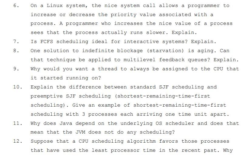 Solved 6. 7. 8. 9. On a Linux system, the nice system call | Chegg.com