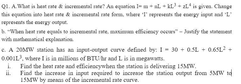 Solved Q1. A.What is heat rate & incremental rate? An | Chegg.com