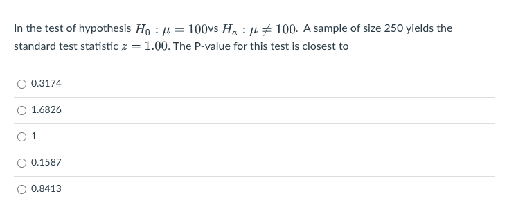 Solved In the test of hypothesis H0:μ=100vsHa:μ =100. A | Chegg.com