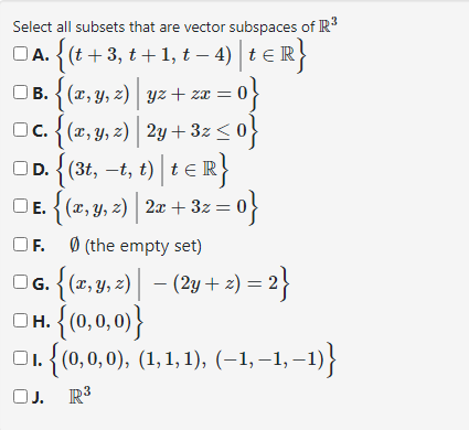 Solved Select all subsets that are vector subspaces | Chegg.com