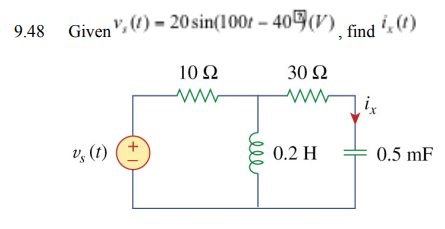 Solved vs=60cos(200t−10Ω)(V)vs(t)=20sin(100t−40 田 (V | Chegg.com
