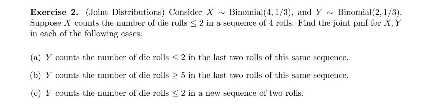 Solved ~ N Exercise 2. (Joint Distributions) Consider X | Chegg.com