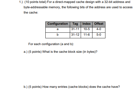 Solved 1.) (10 points total) For a direct-mapped cache | Chegg.com