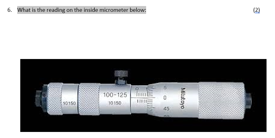 Solved 6. What is the reading on the inside micrometer | Chegg.com