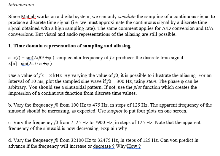 Solved Introduction Since Matlab works on a digital system, | Chegg.com