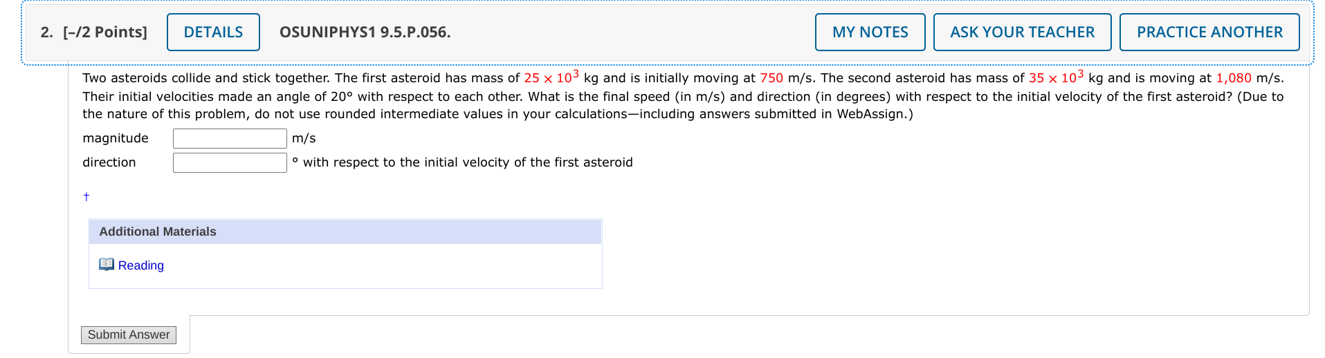 Solved Two asteroids collide and stick together. The first | Chegg.com