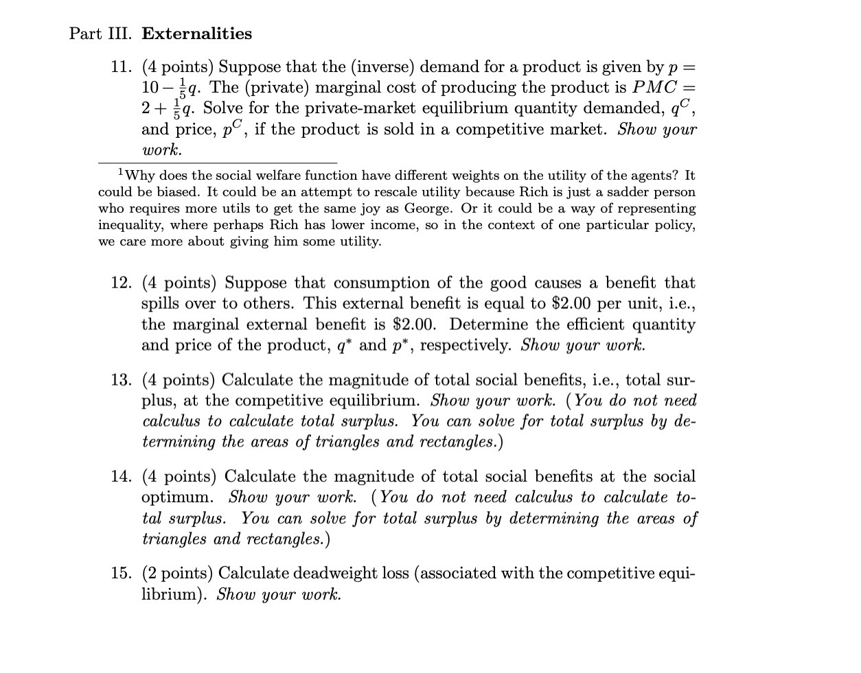 Solved Part III. Externalities(4 ﻿points) ﻿Suppose that the | Chegg.com