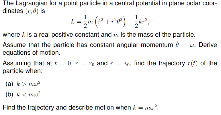 Solved The Lagrangian for a point particle in a central | Chegg.com