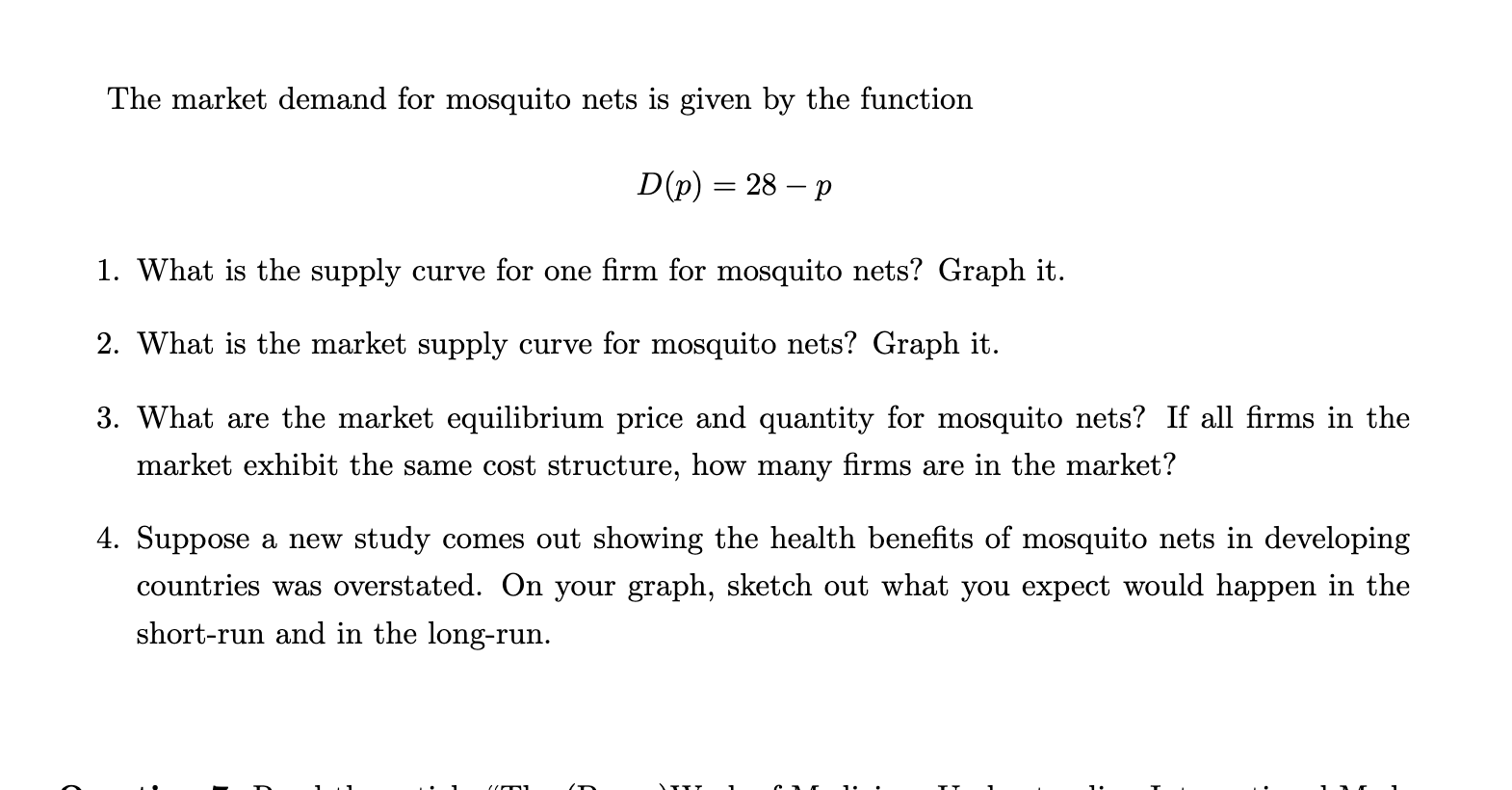 Solved Question 6: Suppose that the market for mosquito nets | Chegg.com