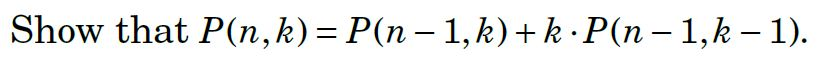 Solved Use Combinatorial Proof To Solve Show That Pn K 