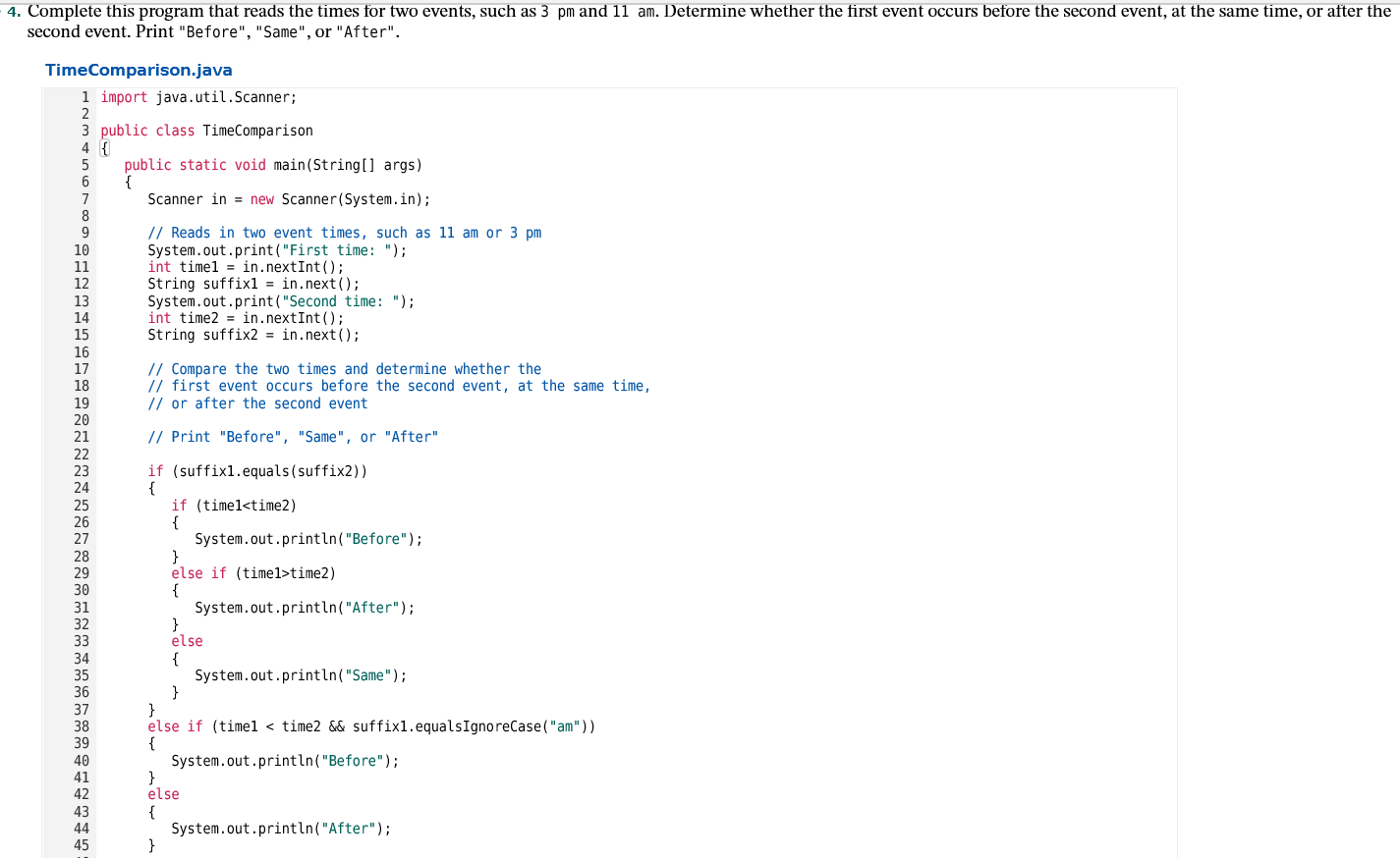 Solved Complete this program that reads the times for two | Chegg.com
