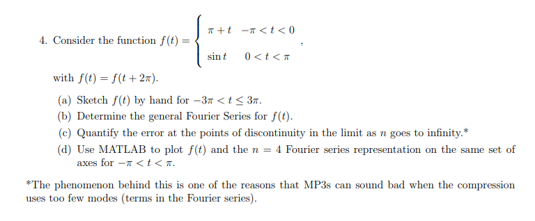 Solved 4. Consider the function f (t) - sin t 0 | Chegg.com