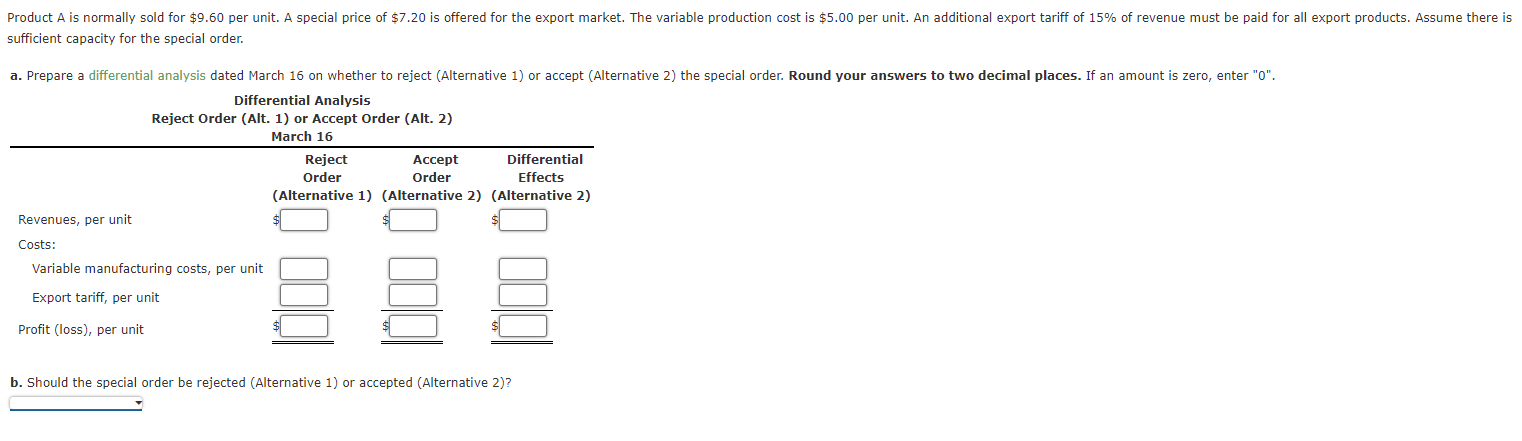 Solved sufficient capacity for the special order. | Chegg.com