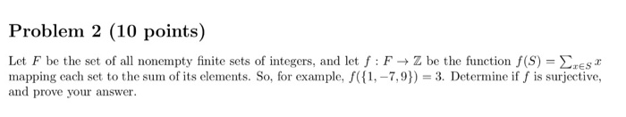 Solved Problem 2 (10 points) Let F be the set of all | Chegg.com