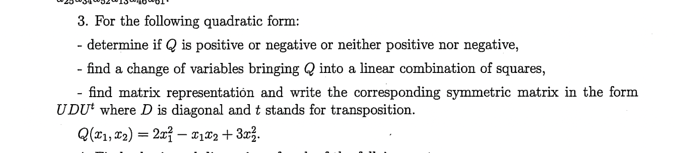 Solved 3. For the following quadratic form: - determine if Q | Chegg.com