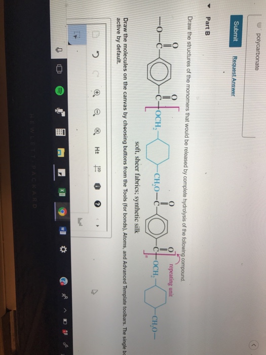 Solved te Submit Part B Draw the structures of the monomers | Chegg.com