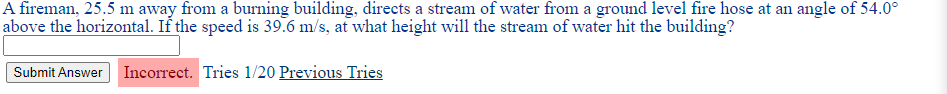 Solved A fireman, 25.5 m away from a burning building, | Chegg.com