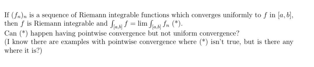 Solved If (fn)n is a sequence of Riemann integrable | Chegg.com