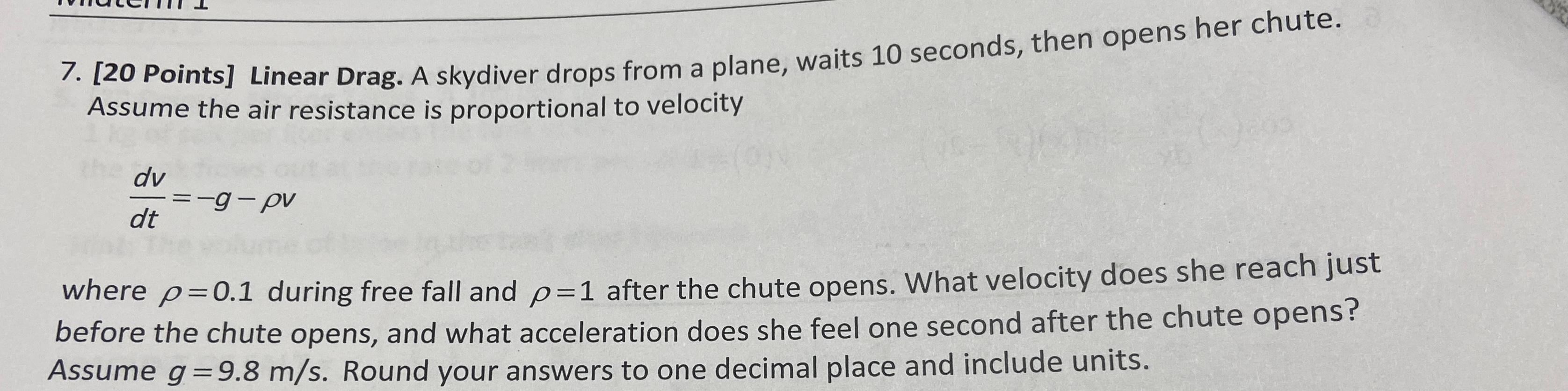 Solved 7. [20 Points] Linear Drag. A skydiver drops from a | Chegg.com
