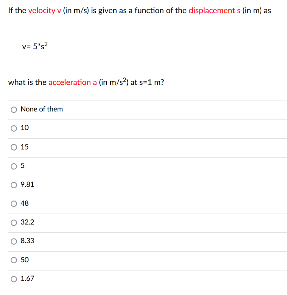 Solved If the velocity v (in m/s) is given as a function of | Chegg.com
