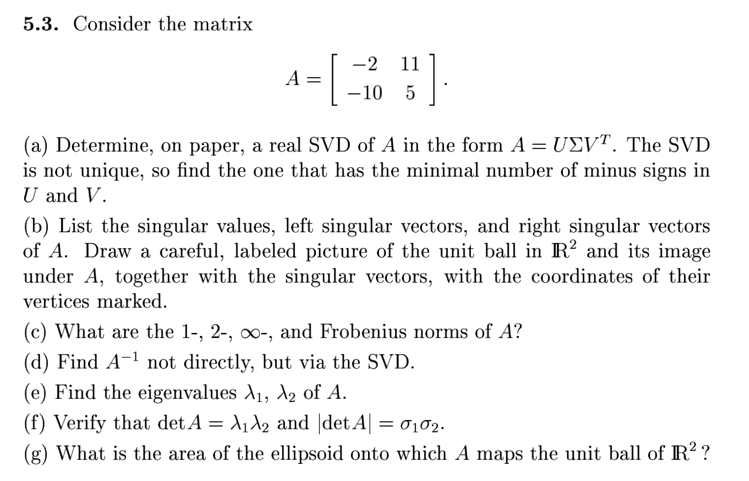 Solved 5 3 Consider The Matrix A [−2−10115] A Determine