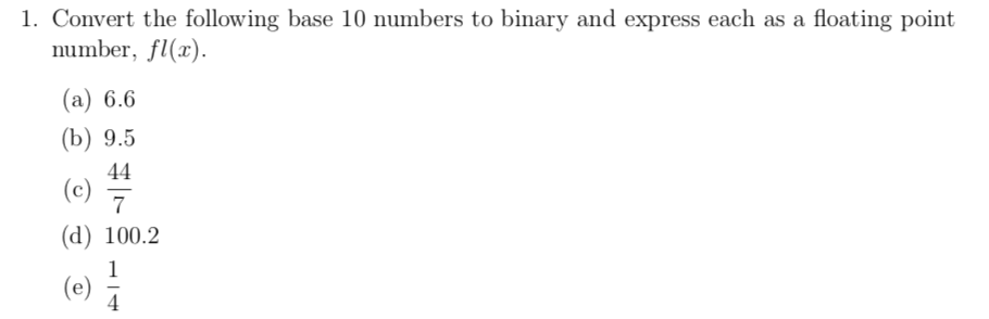 Solved 1. Convert the following base 10 numbers to binary | Chegg.com