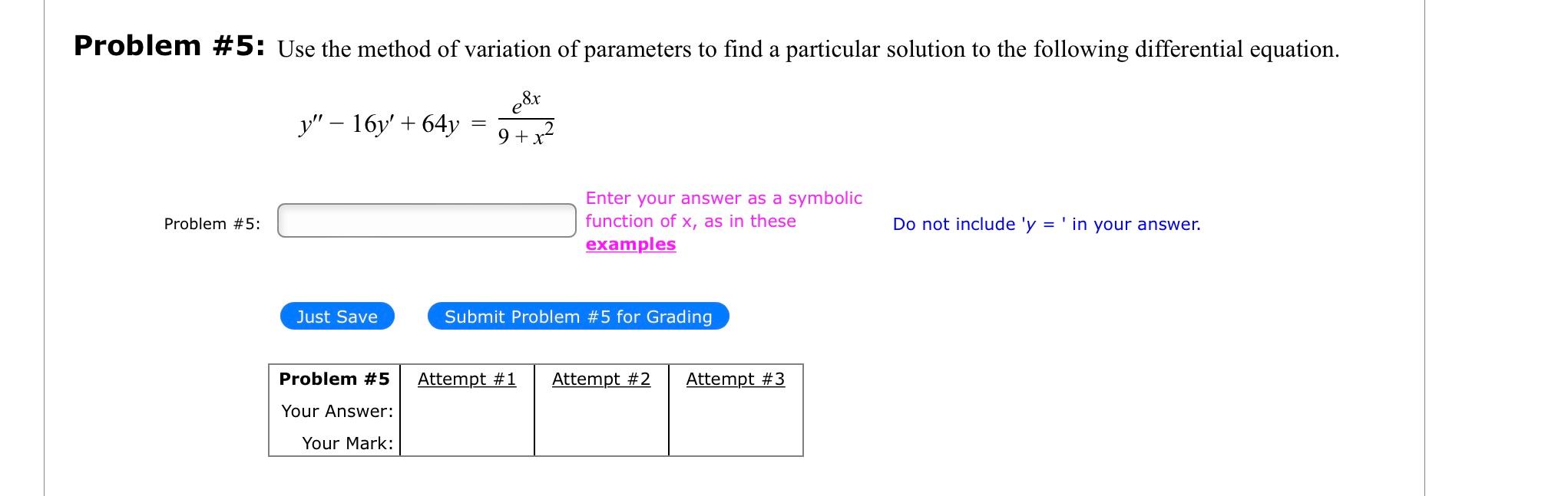 Solved Problem #5: Use the method of variation of parameters | Chegg.com