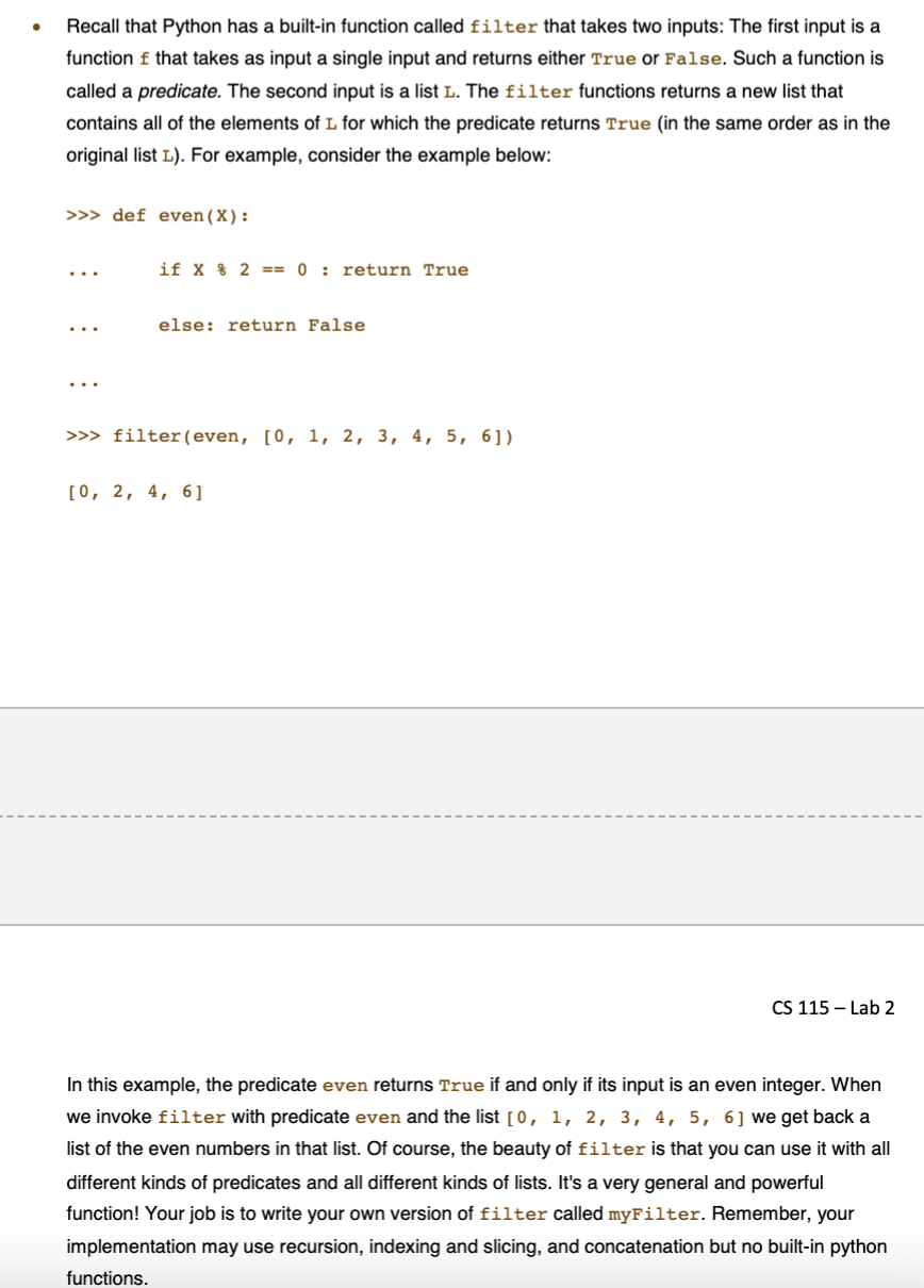 Solved IT MUST PASS: def testMyFilter(self): | Chegg.com