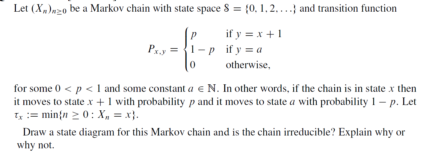 Let (Xn)n≥0 be a Markov chain with state space | Chegg.com
