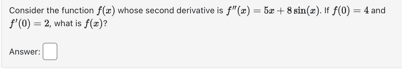Solved Consider the function f(x) whose second derivative is | Chegg.com