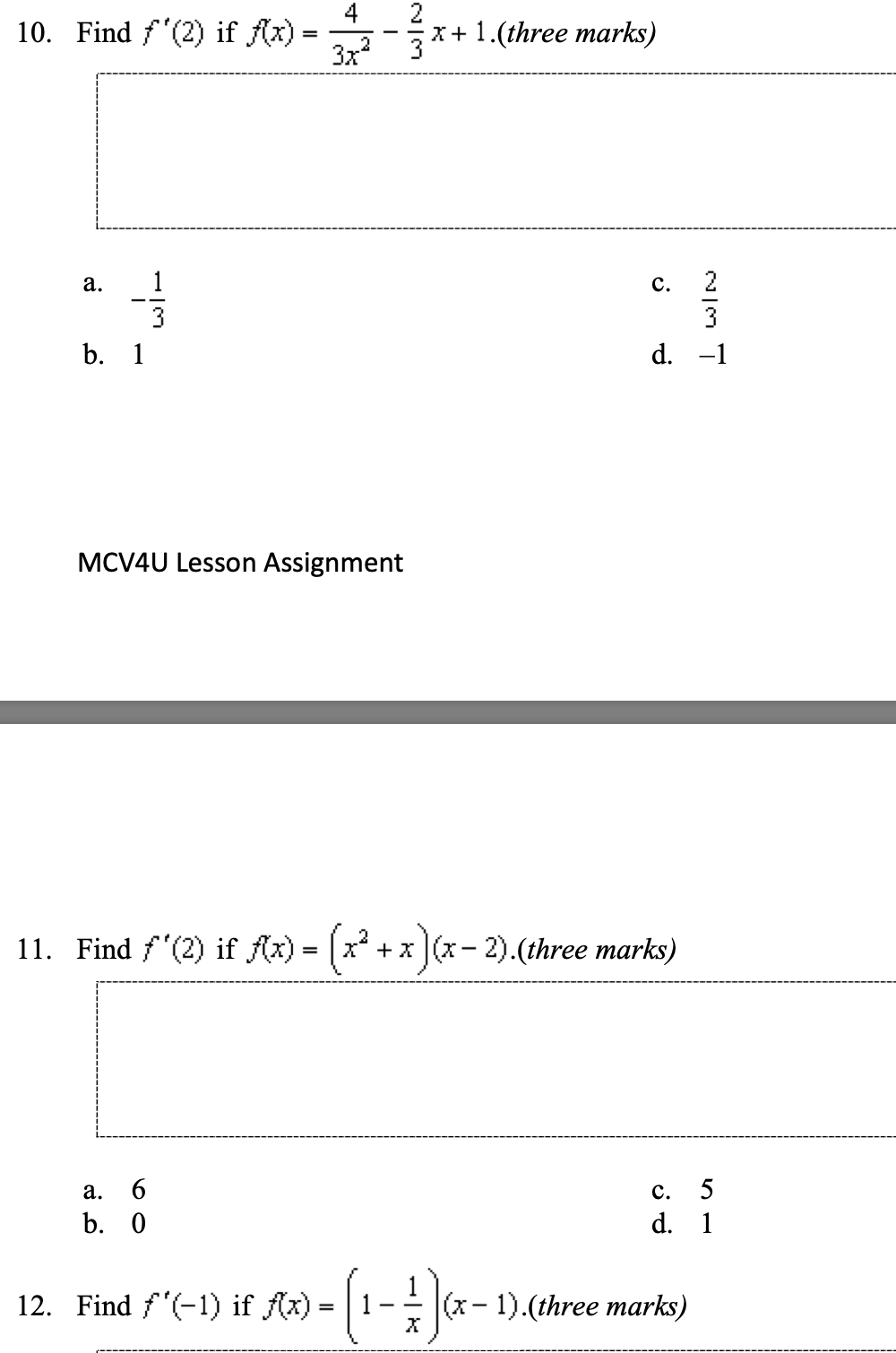 Solved I know the correct answer for #10 is -1 and #11 is 6. | Chegg.com
