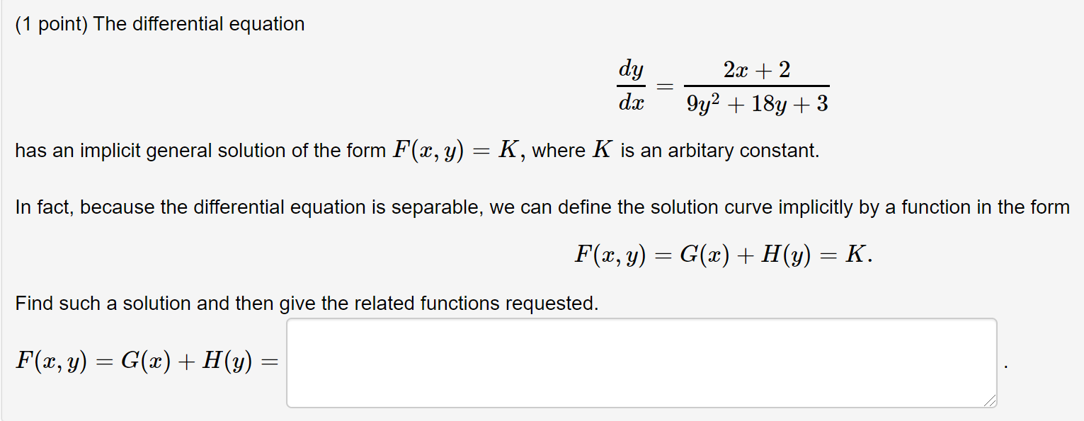 Solved (1 point) The differential equation dy 2x + 2 dx 9y? | Chegg.com