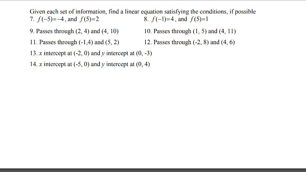 Solved Given each set of information, find a linear equation | Chegg.com