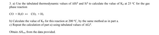 Solved 3. a) Use the tabulated thermodynamic values of AHP | Chegg.com