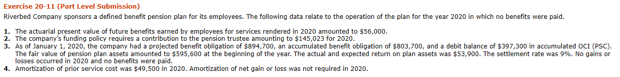 Solved Exercise 20-11 (Part Level Submission) Riverbed | Chegg.com