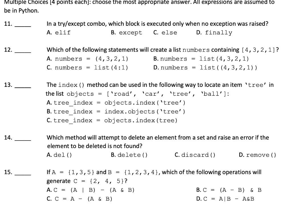 Solved Multiple Choices [4 points each]: choose the most | Chegg.com