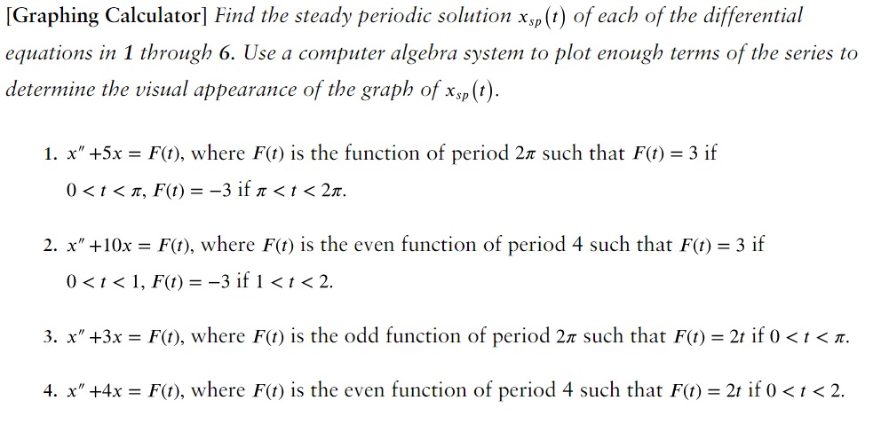 Solved Graphing Calculator] Find the steady periodic | Chegg.com