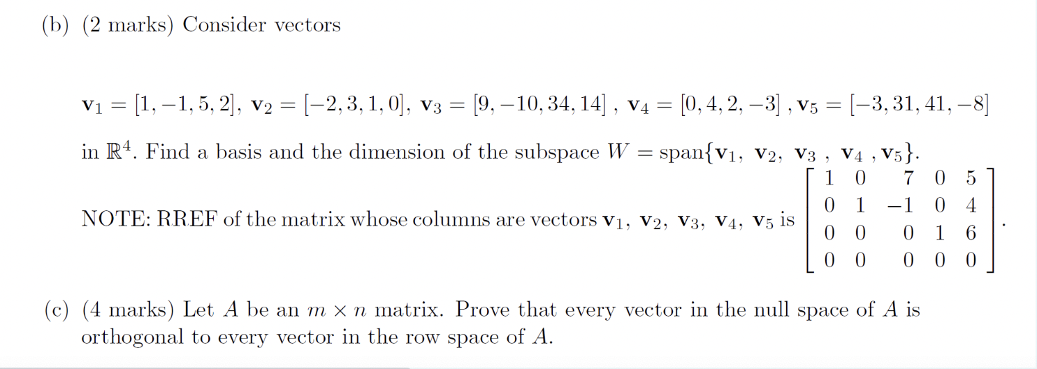 Solved (b) (2 marks) Consider vectors | Chegg.com