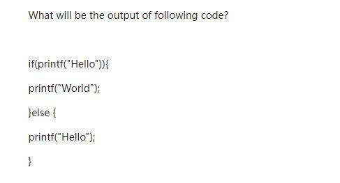 Solved What will be the output of following code? | Chegg.com