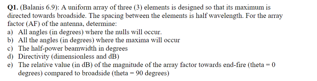 Solved Q1 Balanis 69 A Uniform Array Of Three 3 