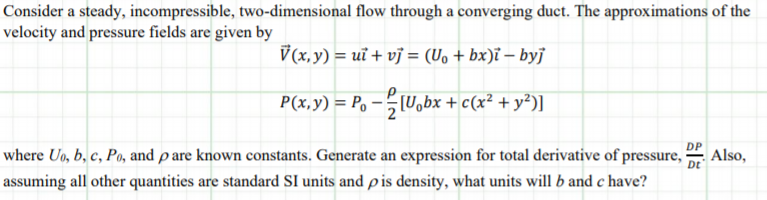 Solved Consider a steady, incompressible, two-dimensional | Chegg.com