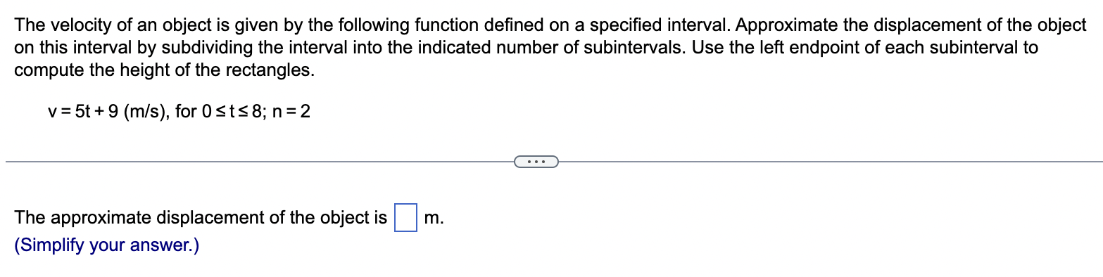 Solved The velocity of an object is given by the following | Chegg.com